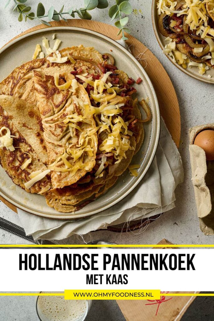 Hollandse pannenkoeken met kaas - OhMyFoodness