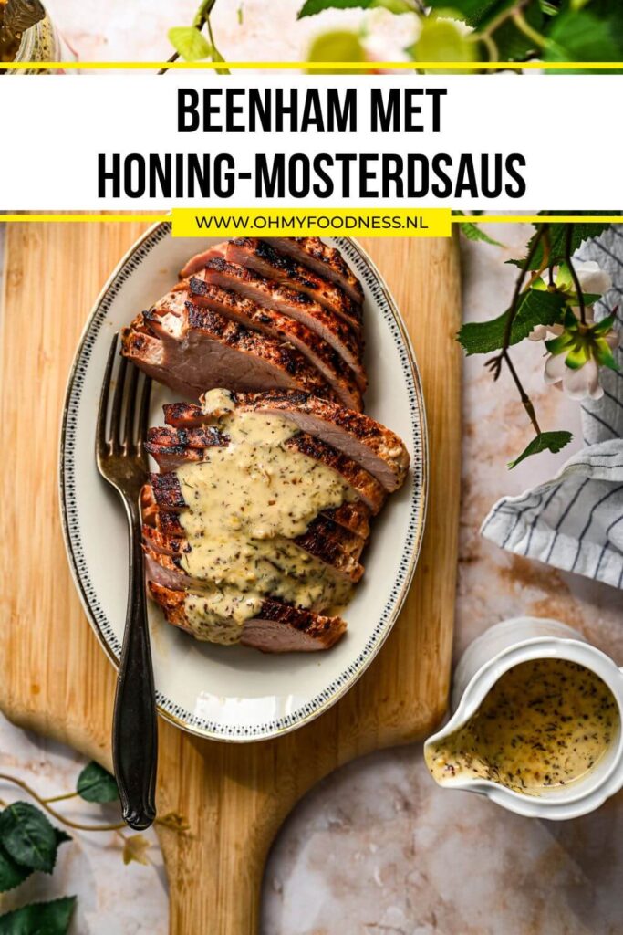 Beenham met honing-mosterd saus - OhMyFoodness