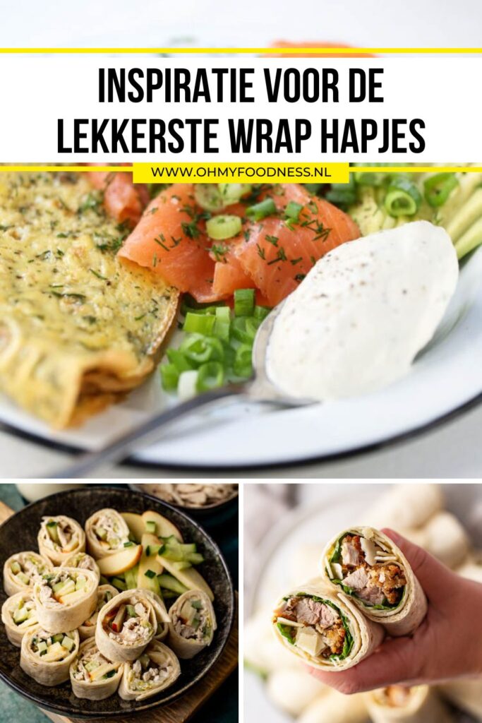 Wrap hapjes maken? Ik geef je inspiratie! - OhMyFoodness